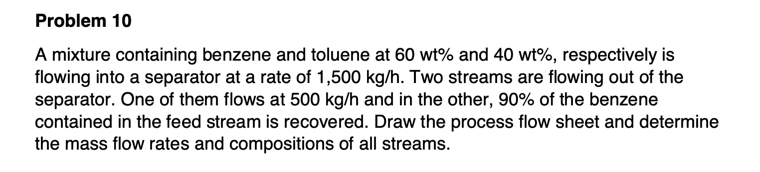 Solved Problem 10A mixture containing benzene and toluene at | Chegg.com