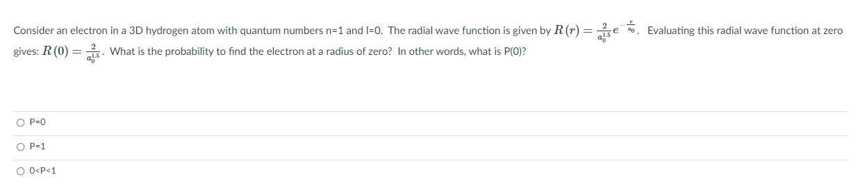 Solved Evaluating this radial wave function at zero Consider | Chegg.com