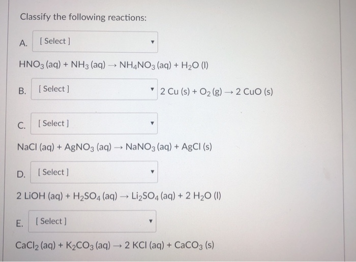 Solved Classify the following reactions: A. [Select ] HNO3 | Chegg.com