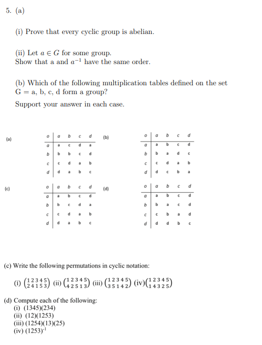Solved (a)(i) ﻿Prove that every cyclic group is | Chegg.com