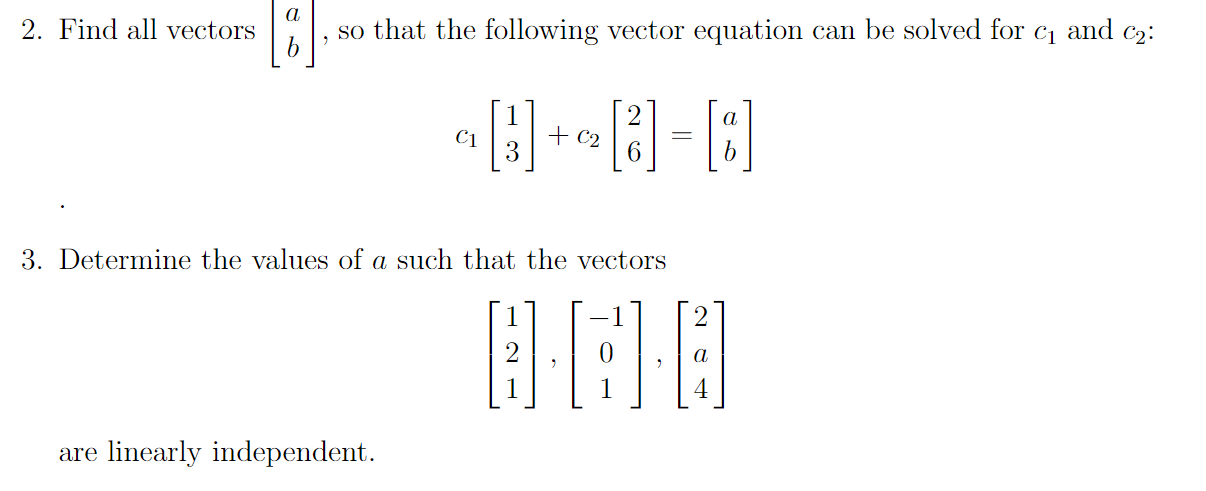 Solved 2. Find all vectors [ab], so that the following | Chegg.com