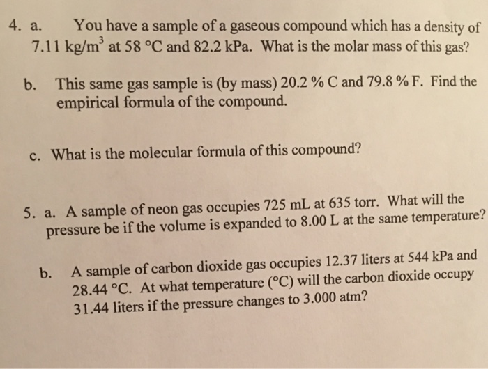 Solved You have a sample of a gaseous compound which has a | Chegg.com