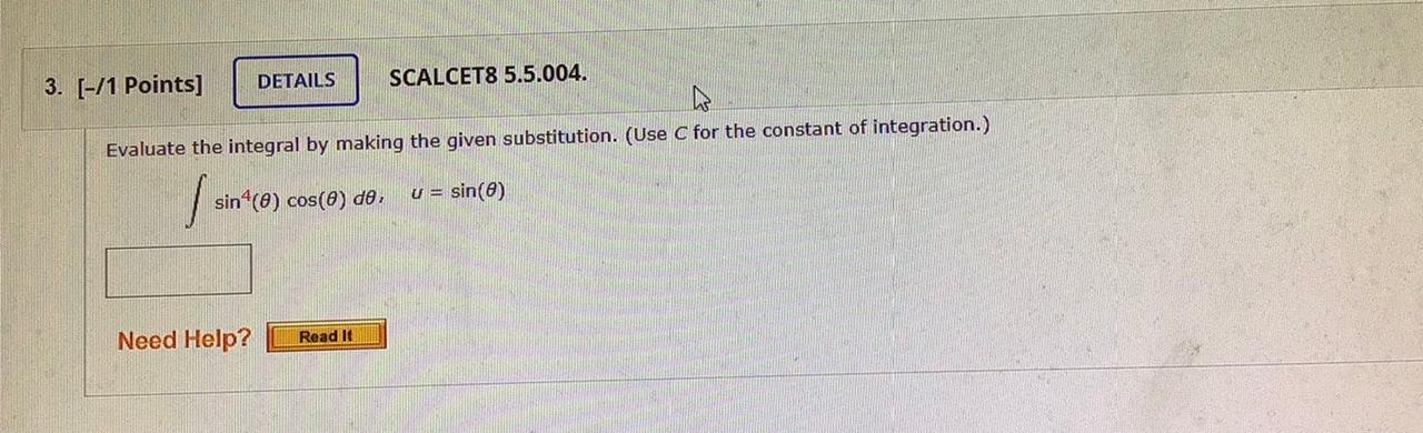 Solved DETAILS 3. [-/1 Points] SCALCET8 5.5.004. Evaluate | Chegg.com