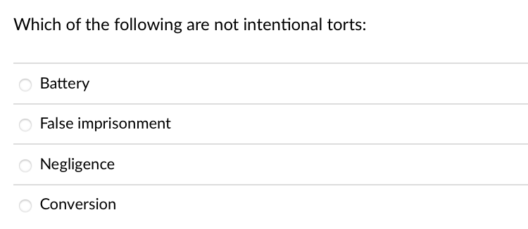Solved Which of the following are not intentional torts: | Chegg.com