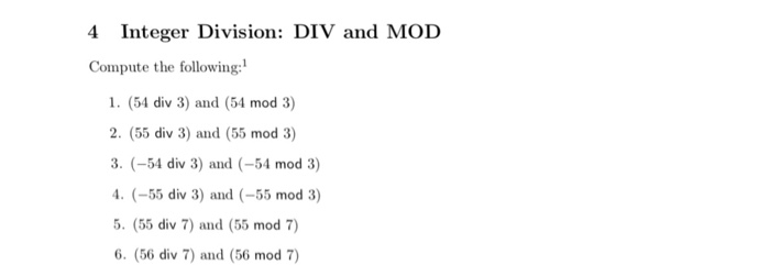 Solved 4 Integer Division: DIV and MOD Compute the | Chegg.com