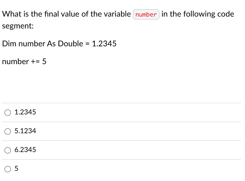 Solved What is the final value of the variable in the | Chegg.com
