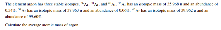 Solved The element argon has three stable isotopes, 36 Ar, | Chegg.com