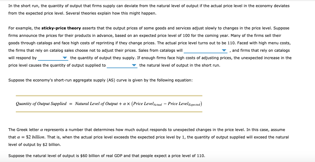 Solved In the short run, the quantity of output that firms | Chegg.com