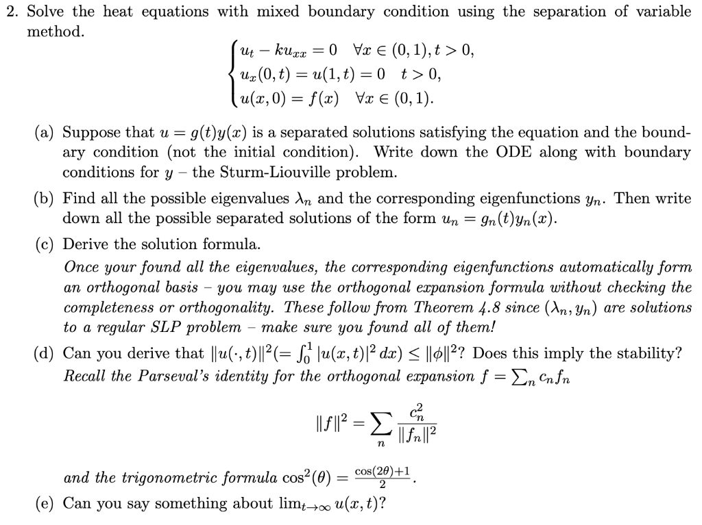 Solved Solve the heat equations with mixed boundary | Chegg.com