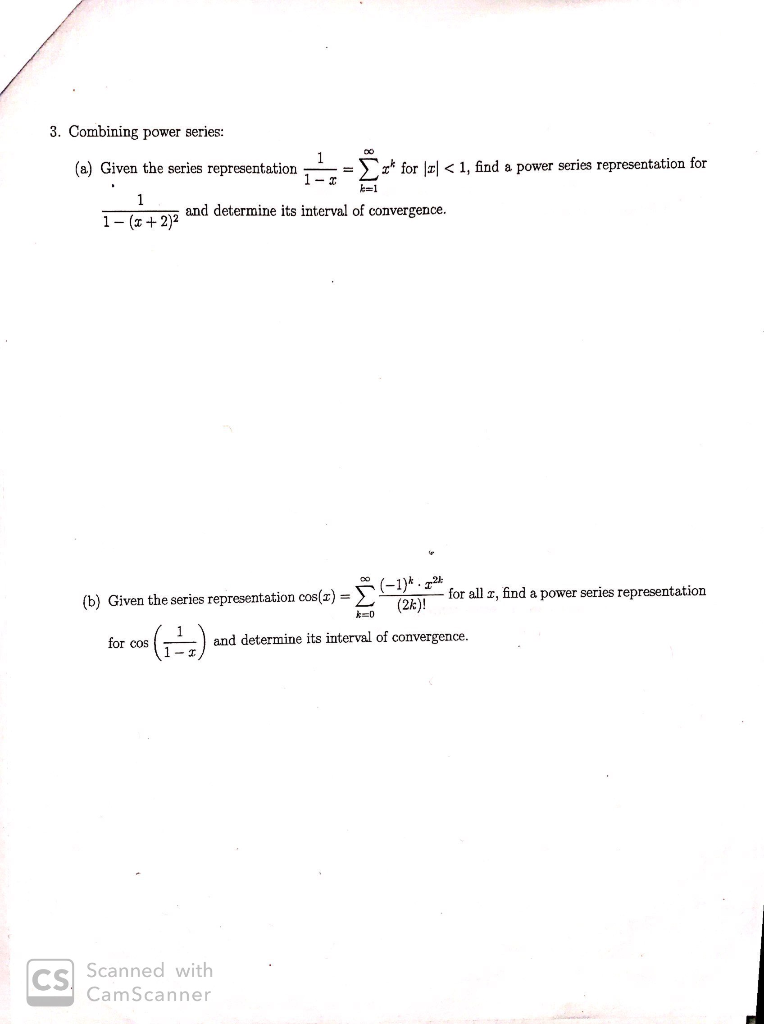 Solved 3. Combining power series: 1 for z 1, find a power | Chegg.com