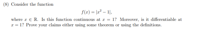 Solved (8) Consider the function f(x)=∣∣x2−1∣∣, where x∈R. | Chegg.com