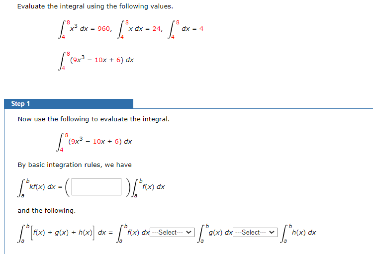 Solved Evaluate the integral using the following values. | Chegg.com