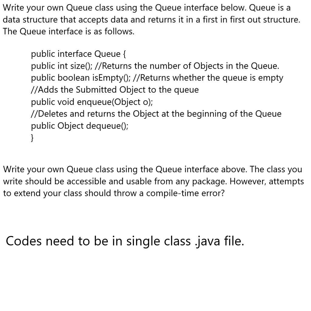 Solved Write Your Own Queue Class Using The Queue Interface 0806