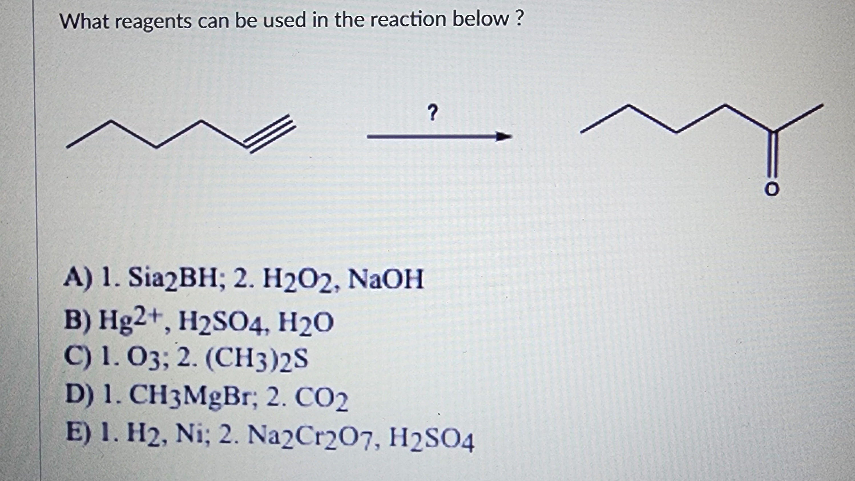 Solved What reagents can be used in the reaction below? ? | Chegg.com