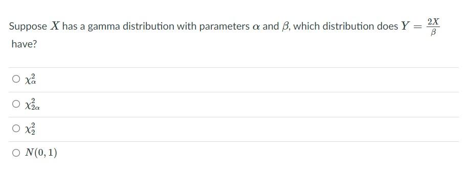Solved Suppose X has a gamma distribution with parameters a | Chegg.com