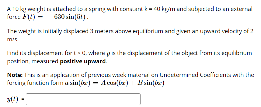 Solved A 10 kg weight is attached to a spring with constant | Chegg.com