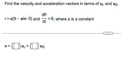 Solved Find the velocity and acceleration vectors in terms | Chegg.com