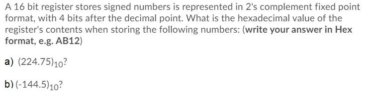 Solved A 16 bit register stores signed numbers is | Chegg.com