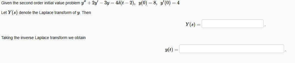Solved Given the second order initial value | Chegg.com