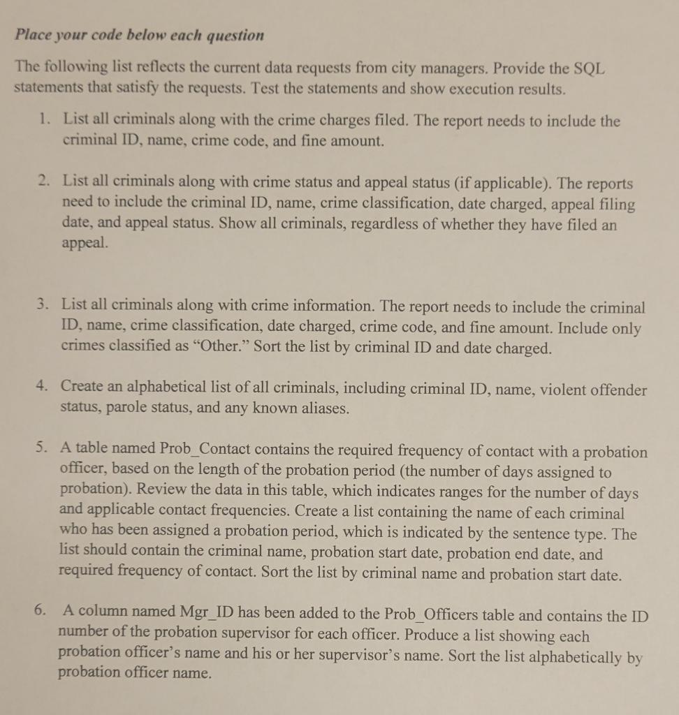 Solved ***MICROSOFT SQL CODE ONLY*** DATABASE QUERY | Chegg.com