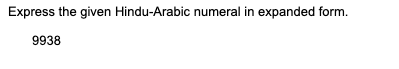 Solved Express the given Hindu-Arabic numeral in expanded | Chegg.com