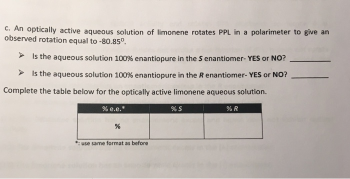 Solved C. An optically active aqueous solution of limonene | Chegg.com