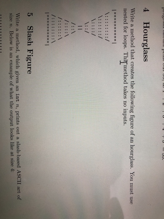 Solved 4 Hourglass Write a method that creates the following | Chegg.com