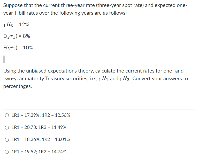 Solved Suppose that the current three-year rate (three-year | Chegg.com