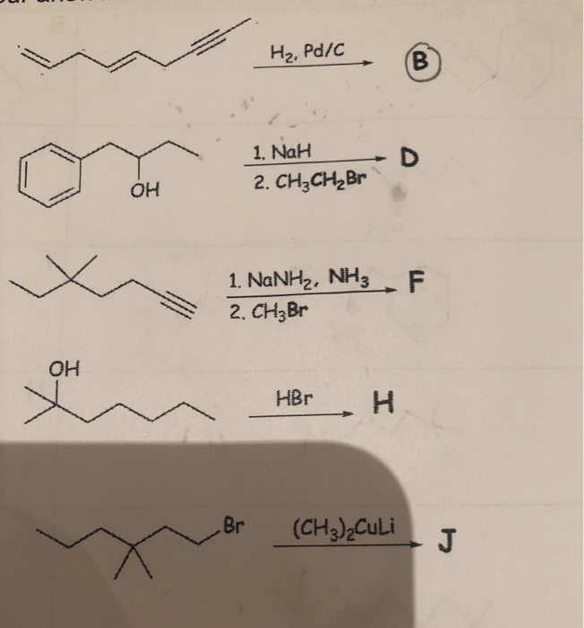 Solved H2. Pd/C 1. NaH OH 2. CH3CH2Br 1. NaNiH2, NHs 2. | Chegg.com
