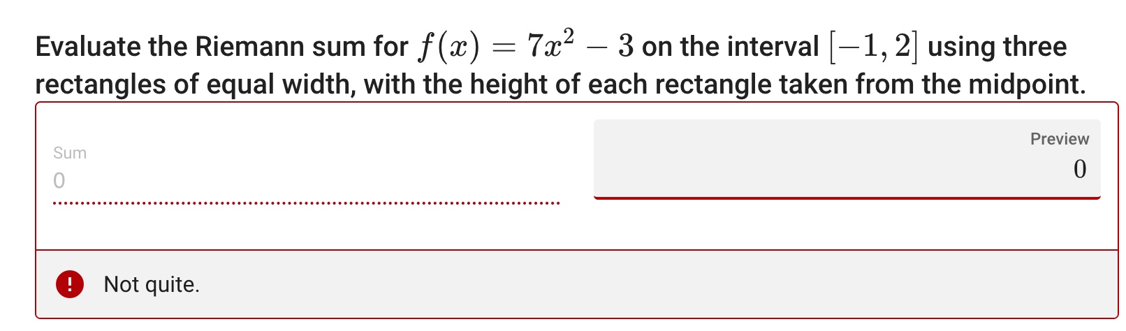 Solved Please explain with steps:Evaluate the Riemann sum | Chegg.com