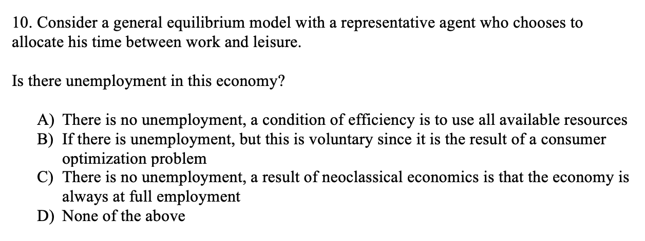 Solved 10. Consider a general equilibrium model with a | Chegg.com