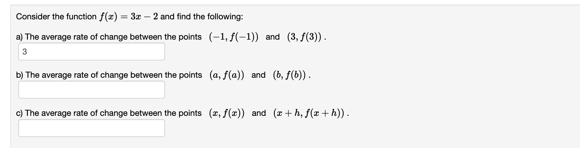 Solved Consider the function f(x)=3x−2 and find the | Chegg.com