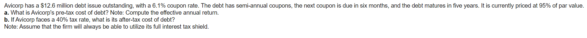Solved a. What is Avicorp's pre-tax cost of debt? Note: | Chegg.com