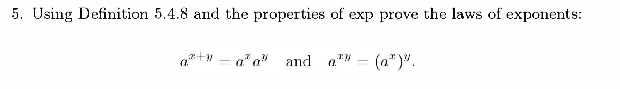 Solved 5. Using Definition 5.4.8 and the properties of exp | Chegg.com