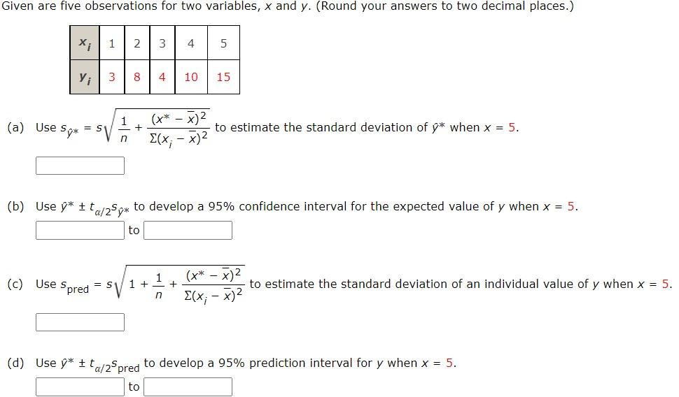 Solved Given are five observations for two variables, x and | Chegg.com