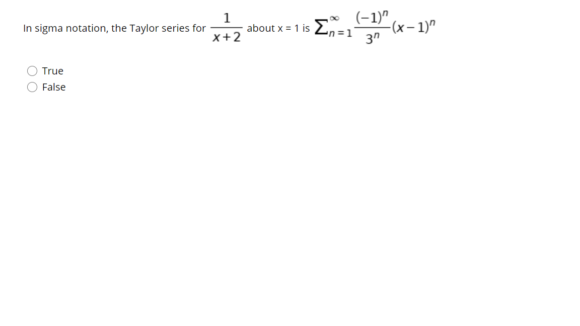 Solved 1 In sigma notation, the Taylor series for (-1)" | Chegg.com