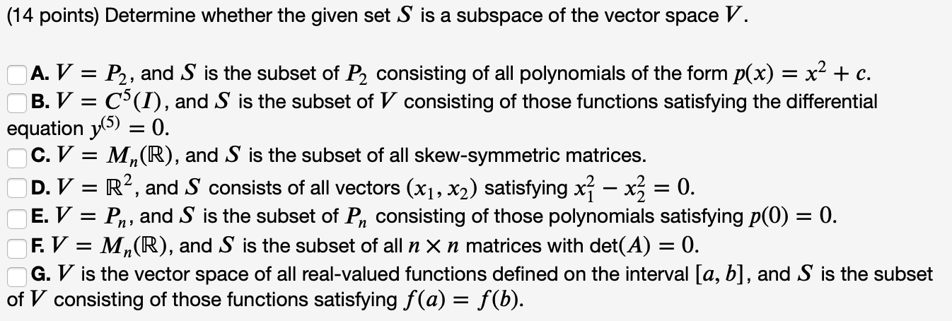 Solved Determine whether the given set S is a subspace of | Chegg.com