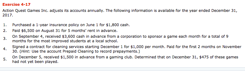 Solved Exercise 4-17 Action Quest Games Inc. adjusts its | Chegg.com