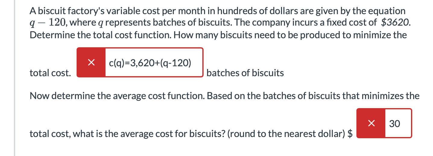 Solved A biscuit factory's variable cost per month in | Chegg.com