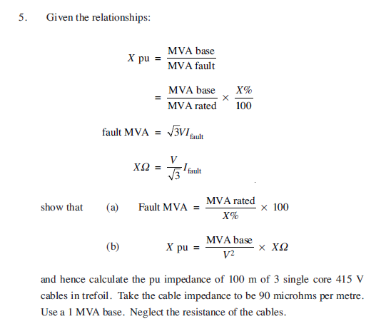 Solved 5. Given the relationships: MVA base P MVA fault X pu | Chegg.com Solved 5. Given the relationships: MVA base P MVA fault X pu | Chegg.com