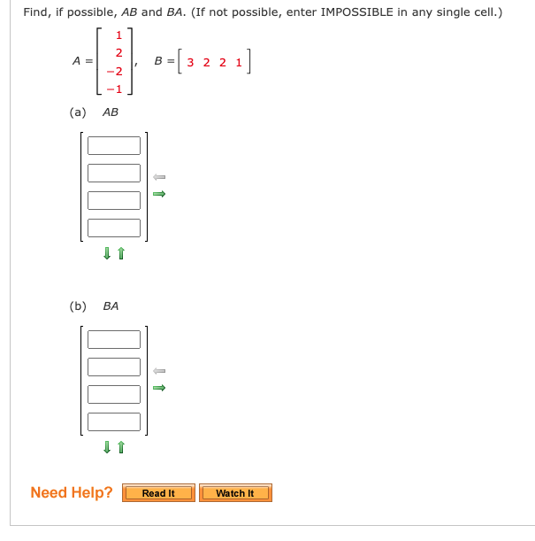 Solved Find, if possible, AB and BA. (If not possible, enter | Chegg.com