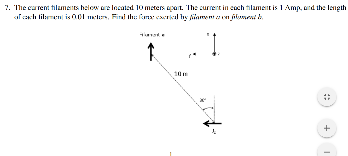 Solved 7. The current filaments below are located 10 meters | Chegg.com