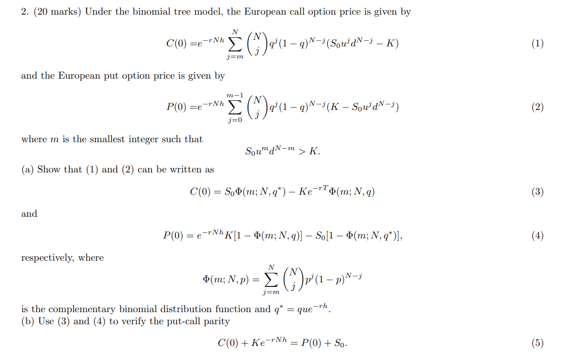 Solved 2. (20 marks) Under the binomial tree model, the | Chegg.com