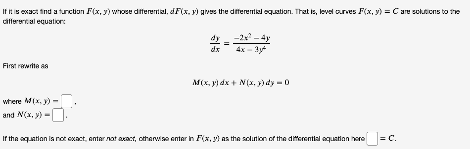 Solved If it is exact find a function F(x, y) whose | Chegg.com