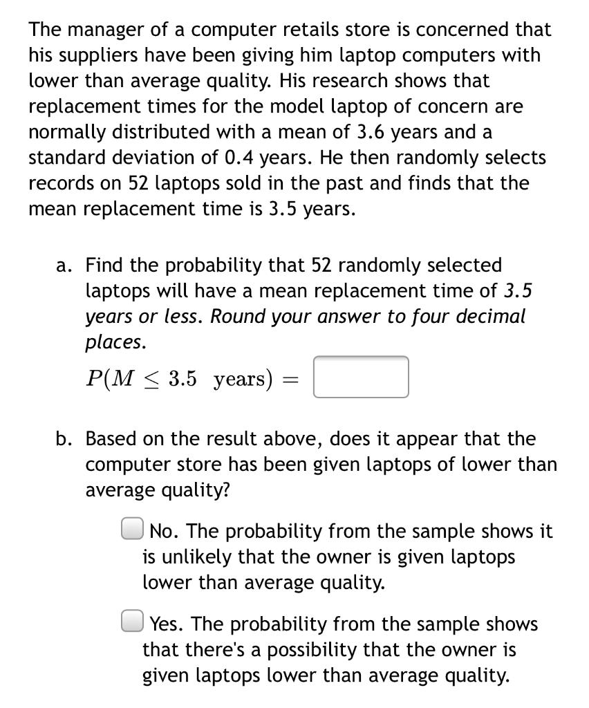 Solved The manager of a computer retails store is concerned | Chegg.com
