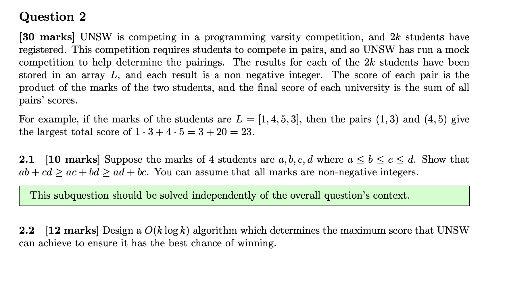 Solved [30 marks] UNSW is competing in a programming varsity | Chegg.com
