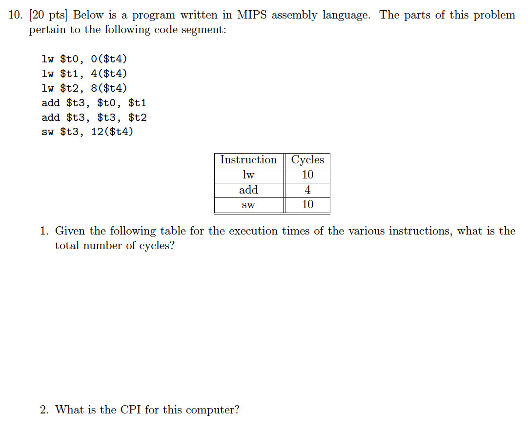 Solved 10. [20 pts) Below is a program written in MIPS | Chegg.com