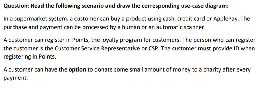 Solved Question: Read the following scenario and draw the | Chegg.com