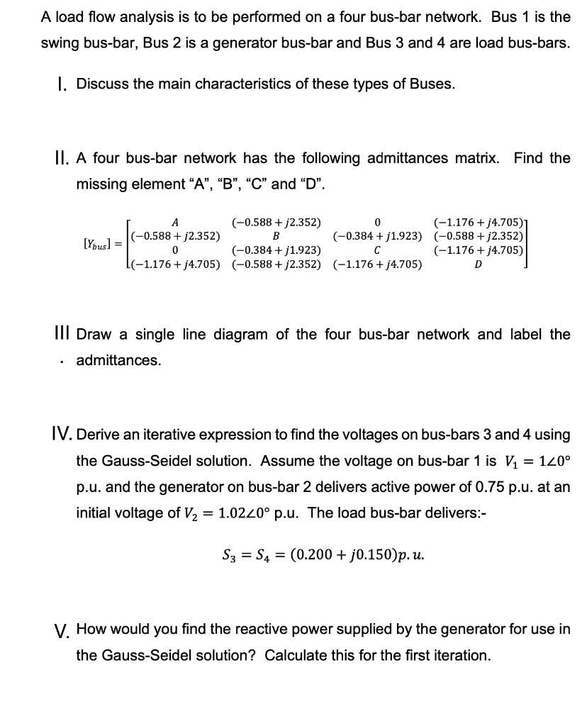 Solved A load flow analysis is to be performed on a four | Chegg.com