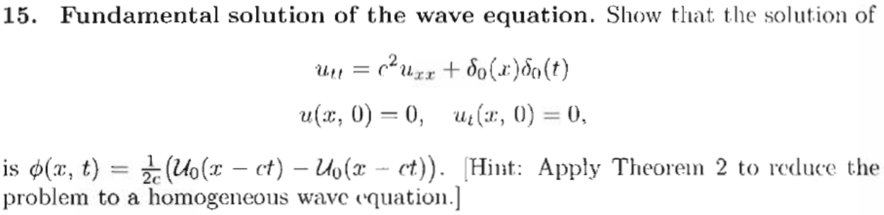 Solved 15. Fundamental solution of the wave equation. Show | Chegg.com